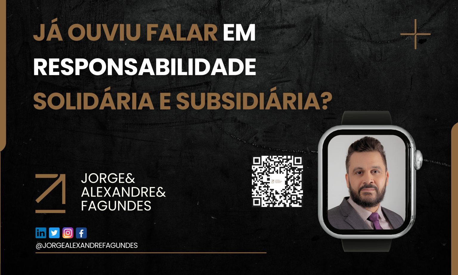JÁ OUVIU FALAR EM RESPONSABILIDADE SOLIDÁRIA E SUBSIDIÁRIA? – Fagundes ...
